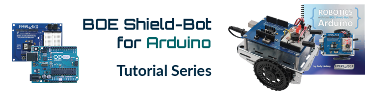 Robotics with the BOE Shield and Arduino | Parallax Learn
